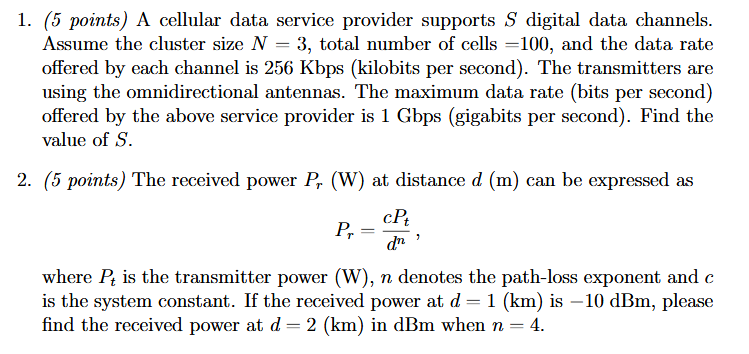 Solved 1. (5 points) A cellular data service provider | Chegg.com