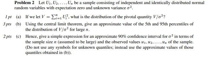 Solved Problem 2 Let U, U2, ..., U, be a sample consisting | Chegg.com