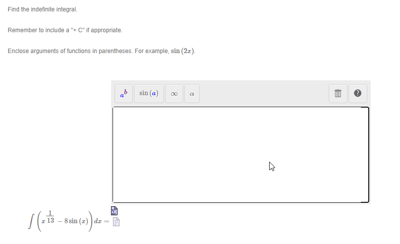 Solved Find the indefinite integral. Remember to include a | Chegg.com