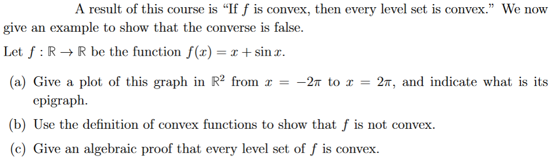 Solved A result of this course is “If f is convex, then | Chegg.com