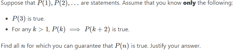 Solved Suppose that P(1),P(2),… are statements. Assume that | Chegg.com