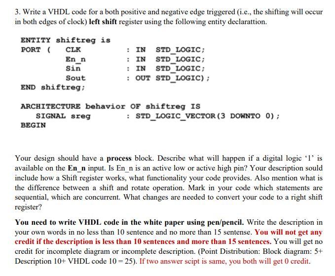 Solved 3. Write a VHDL code for a both positive and negative | Chegg.com