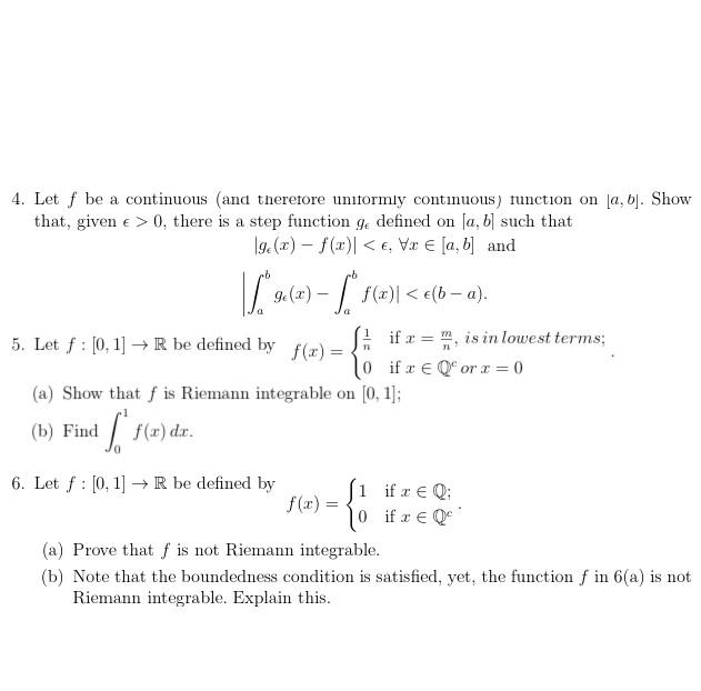 Solved 4. Let f be a continuous (and therefore uniformly | Chegg.com