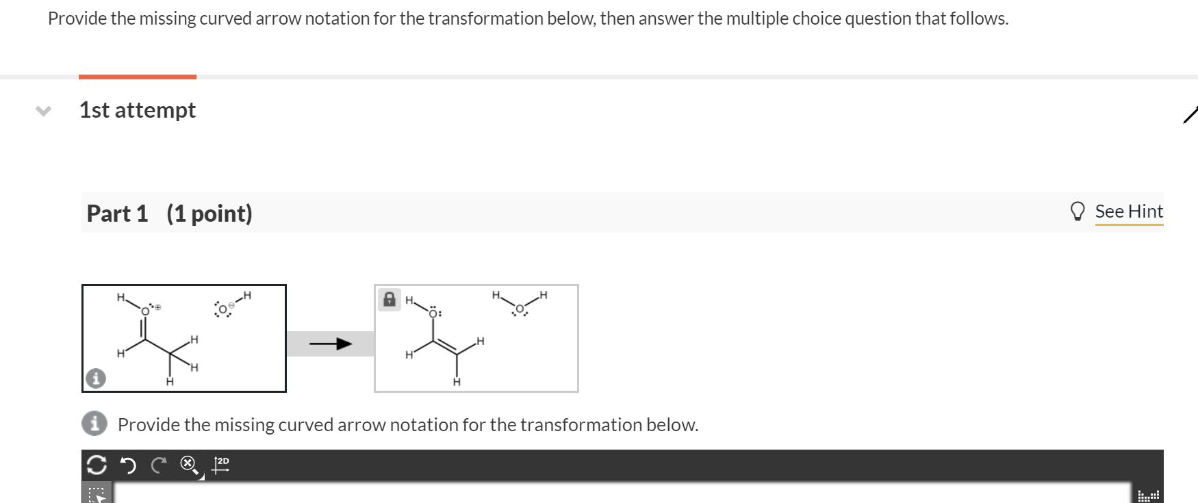 Solved Provide the missing curved arrow notation for the | Chegg.com