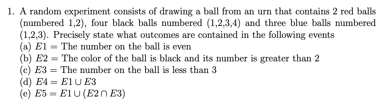 Solved 1. A random experiment consists of drawing a ball | Chegg.com