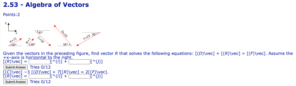 Solved 2.53 - Algebra of Vectors Points: 2 Given the vectors | Chegg.com