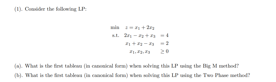 Solved 1 Consider The Following Lp Minz X1 2x2 S T