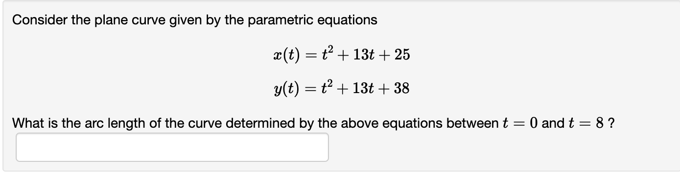 Solved Consider the plane curve given by the parametric | Chegg.com