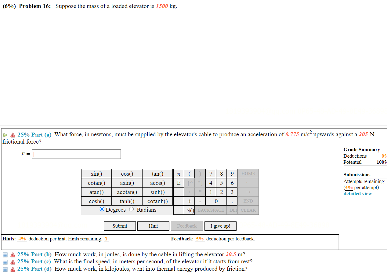 Solved (6\%) Problem 16: Suppose the mass of a loaded | Chegg.com