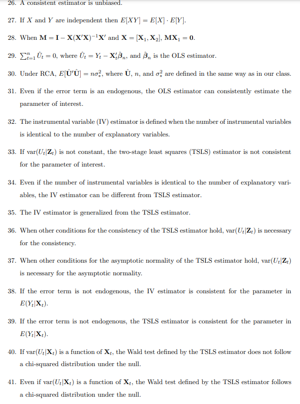 Solved 26. A consistent estimator is unbiased. 27. If X and | Chegg.com