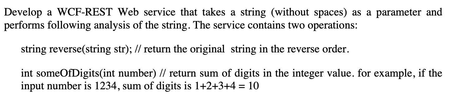Solved Develop A Wcf Rest Web Service That Takes A String