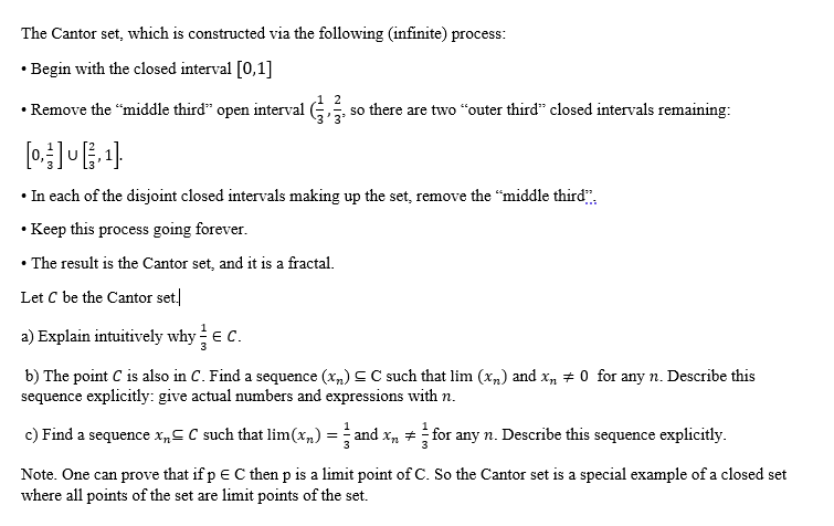 Solved The Cantor set, which is constructed via the | Chegg.com