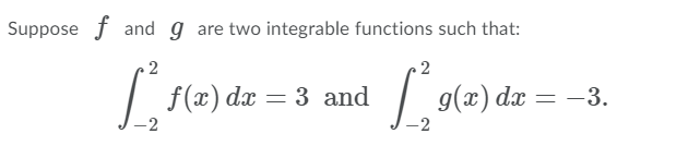 Solved Suppose f and g are two integrable functions such | Chegg.com