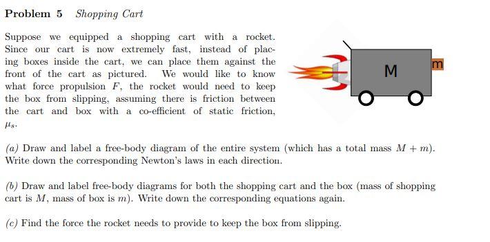 Solved Problem 5 Shopping Cart Suppose we equipped a | Chegg.com