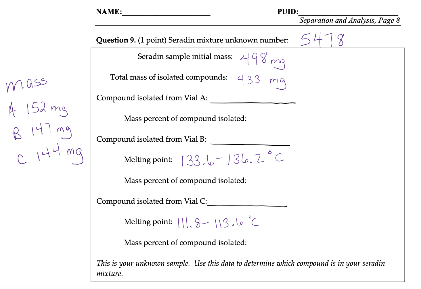 Solved NAME: PUID: Separation and Analysis, Page 8 Question | Chegg.com