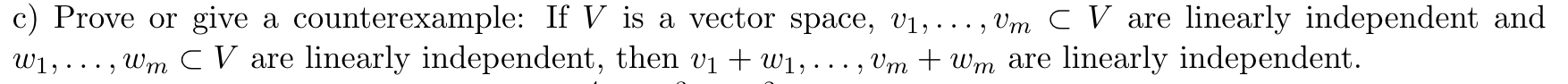 Solved c) Prove or give a counterexample: If V is a vector | Chegg.com