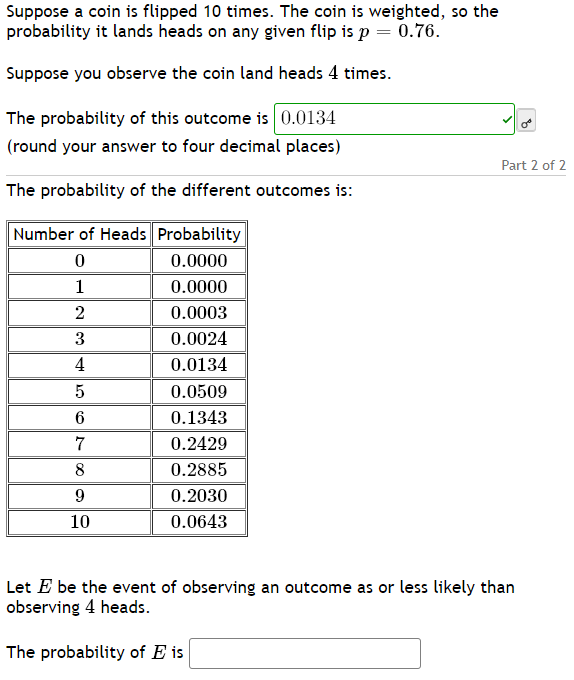 Solved Suppose a coin is flipped 10 times. The coin is | Chegg.com