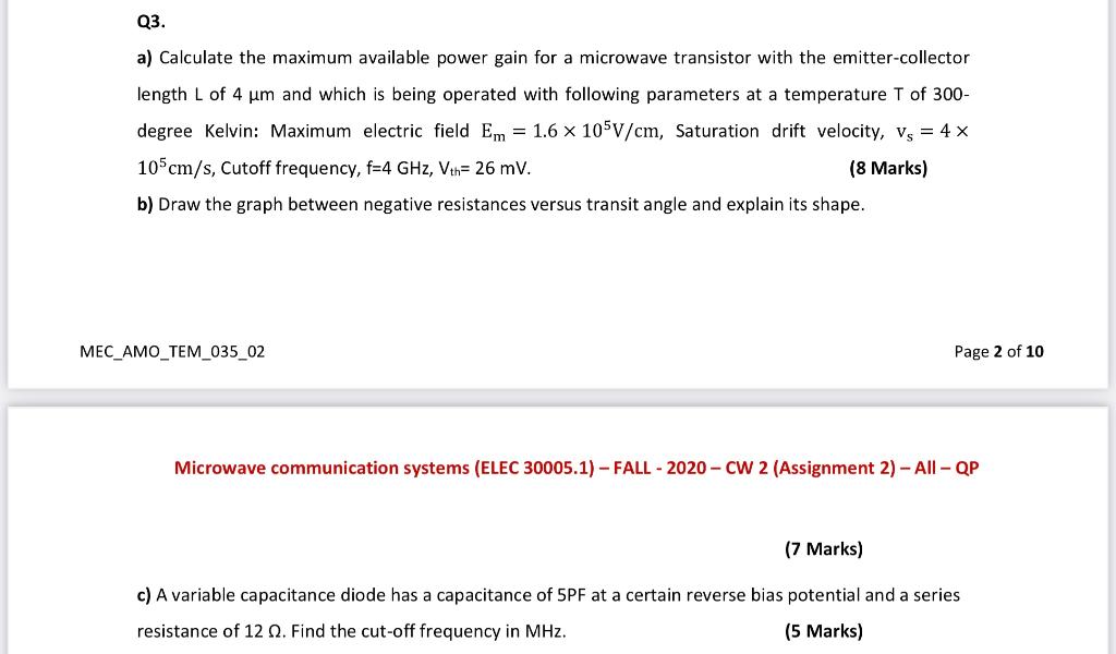 Solved Q3. a) Calculate the maximum available power gain for | Chegg.com