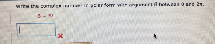Solved Write the complex number in polar form with argument | Chegg.com