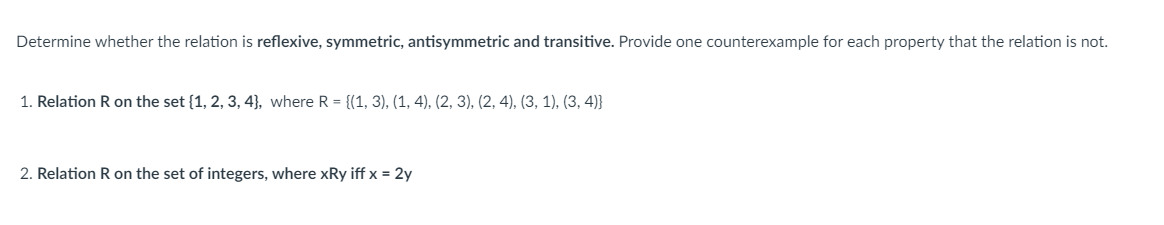 Solved Determine whether the relation is reflexive, | Chegg.com