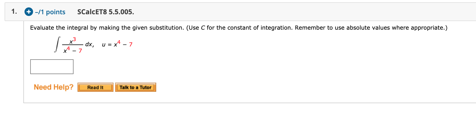 Solved 1. +-/1 points SCalcET8 5.5.005. Evaluate the | Chegg.com