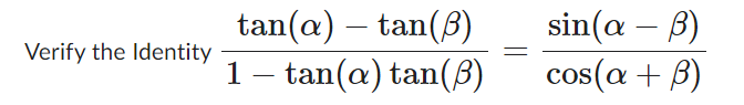 Solved 1−tan(α)tan(β)tan(α)−tan(β)=cos(α+β)sin(α−β) | Chegg.com