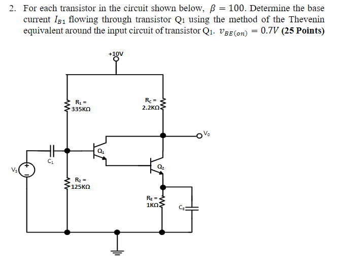 Solved 2. For each transistor in the circuit shown below, B | Chegg.com