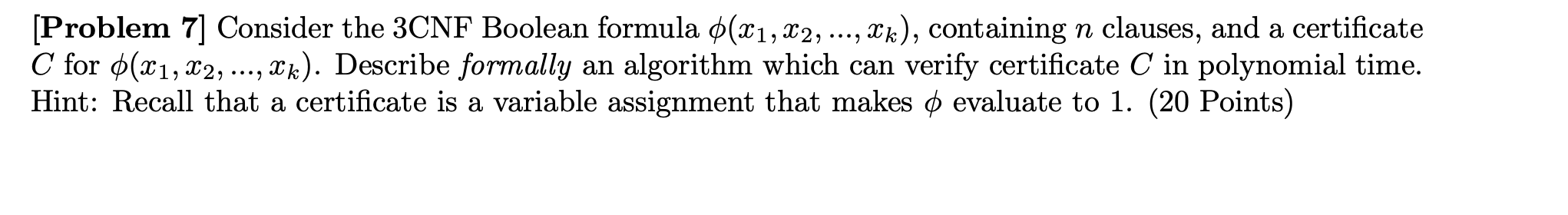 Solved [Problem 7] Consider the 3CNF Boolean formula | Chegg.com