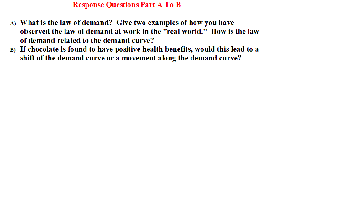 Solved Response Questions Part A To B A) What is the law of | Chegg.com