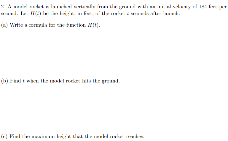 Solved 2. A model rocket is launched vertically from the | Chegg.com