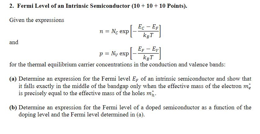 Solved 2. Fermi Level of an Intrinsic Semiconductor (10 10 | Chegg.com