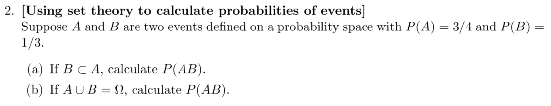 Solved 2. (Using set theory to calculate probabilities of | Chegg.com