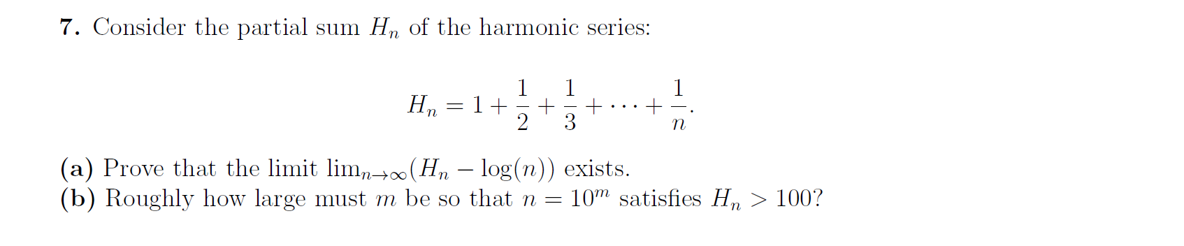 Solved 7. Consider the partial sum Hn of the harmonic | Chegg.com