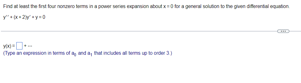 Solved Find at least the first four nonzero terms in a power | Chegg.com