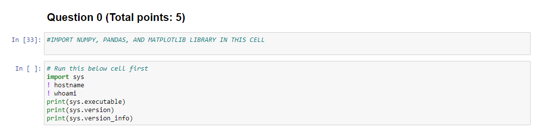 Solved Question 0 Total Points 5 In 33 Import Numpy 8712