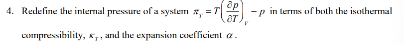 Solved 4. Redefine the internal pressure of a system | Chegg.com