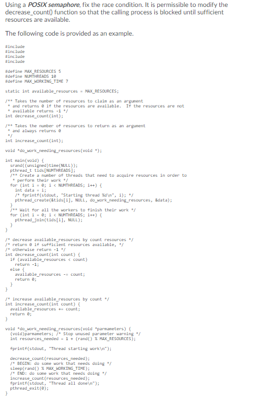 Solved Using A Posix Semaphore Fix The Race Condition It 