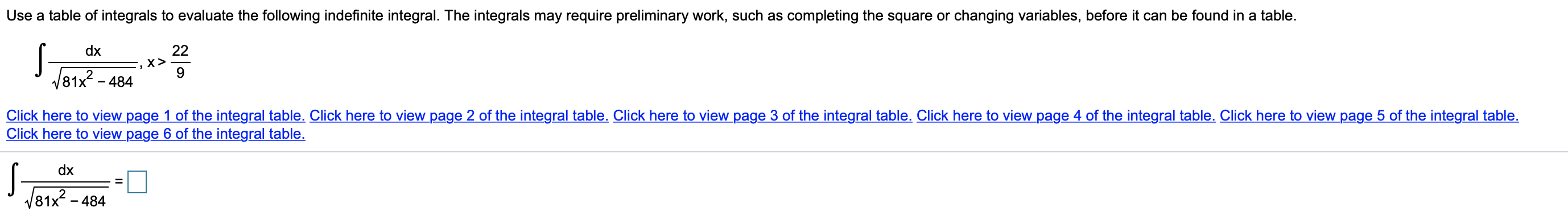 Solved Use integral tables to evaluate the integral. S- dx | Chegg.com