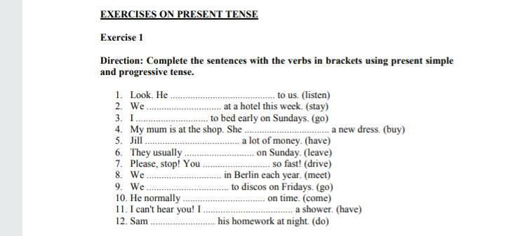 Solved EXERCISES ON PRESENT TENSE Exercise 1 Direction: | Chegg.com