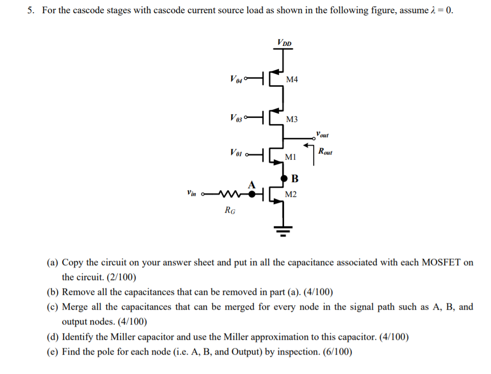 Solved 5. For the cascode stages with cascode current source | Chegg.com