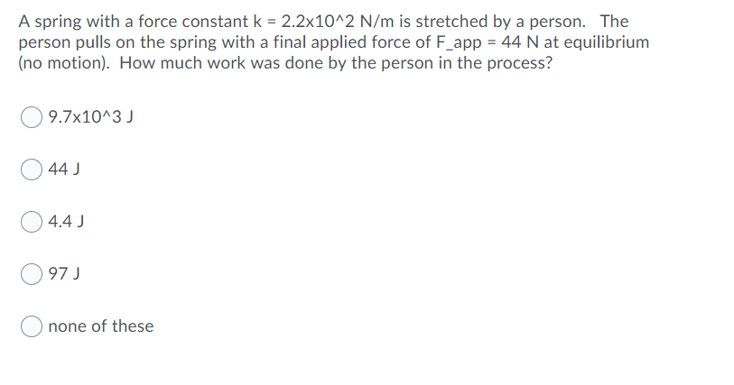 Solved A spring with a force constant k = 2.2x10^2 N/m is | Chegg.com