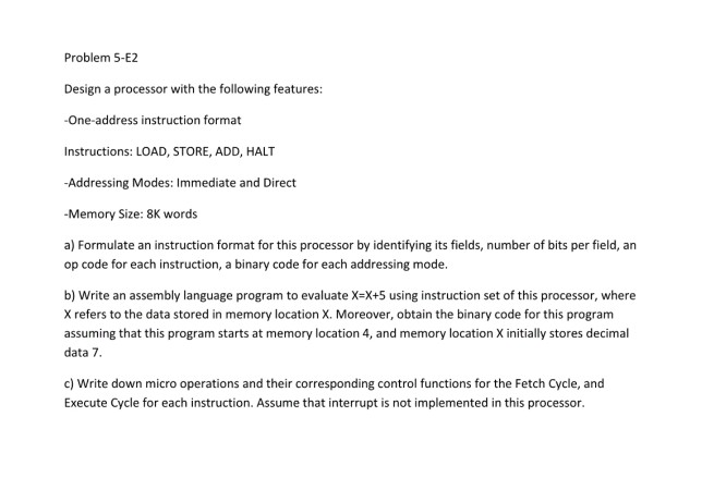 Solved Problem 5-E2 Design a processor with the following | Chegg.com