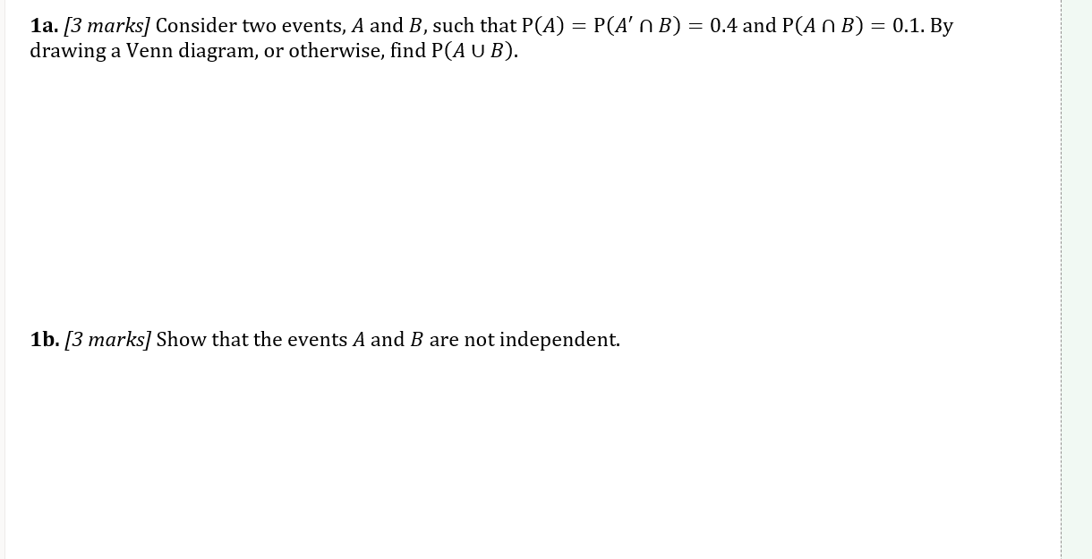 Solved 1a. [3 marks] Consider two events, A and B, such that | Chegg.com