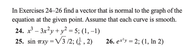 Solved In Exercises 24–26 find a vector that is normal to | Chegg.com
