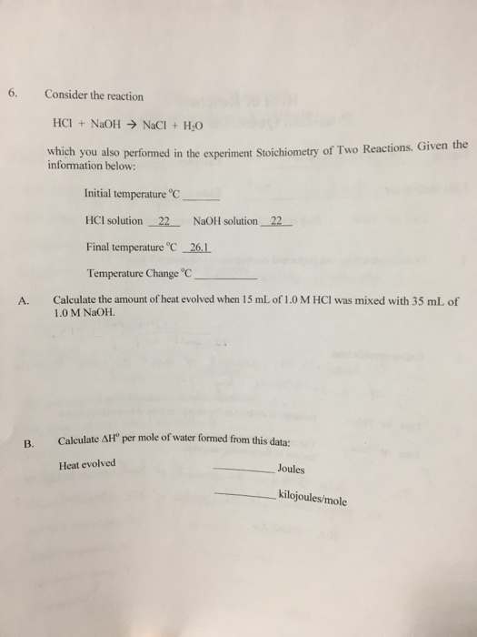 Solved 6. Consider the reaction HCI + NaOH → NaCl + H2O | Chegg.com