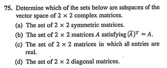 Solved 75. Determine which of the sets below are subspaces | Chegg.com