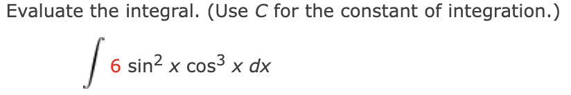 Solved Evaluate the integral. (Use C ﻿for the constant of | Chegg.com