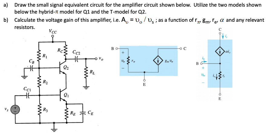 Solved a) Draw the small signal equivalent circuit for the | Chegg.com