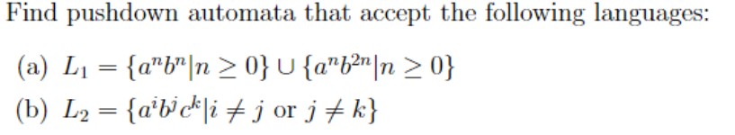 Solved Find pushdown automata that accept the following | Chegg.com