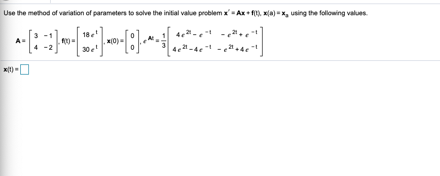 Solved Use the method of variation of parameters to solve | Chegg.com